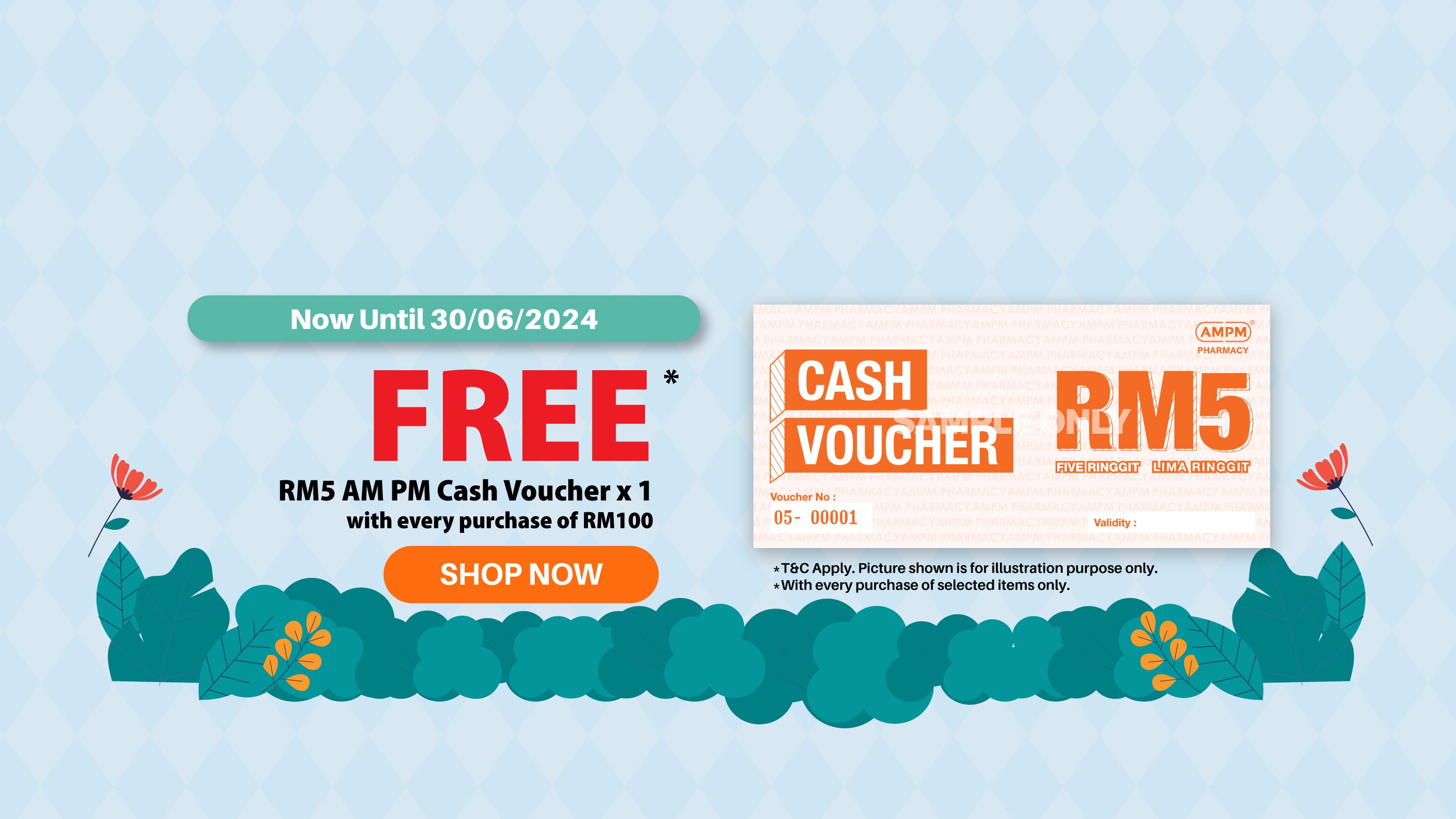RM5 AM PM Cash Voucher with every purchase of RM100 – AM PM Pharmacy eStore